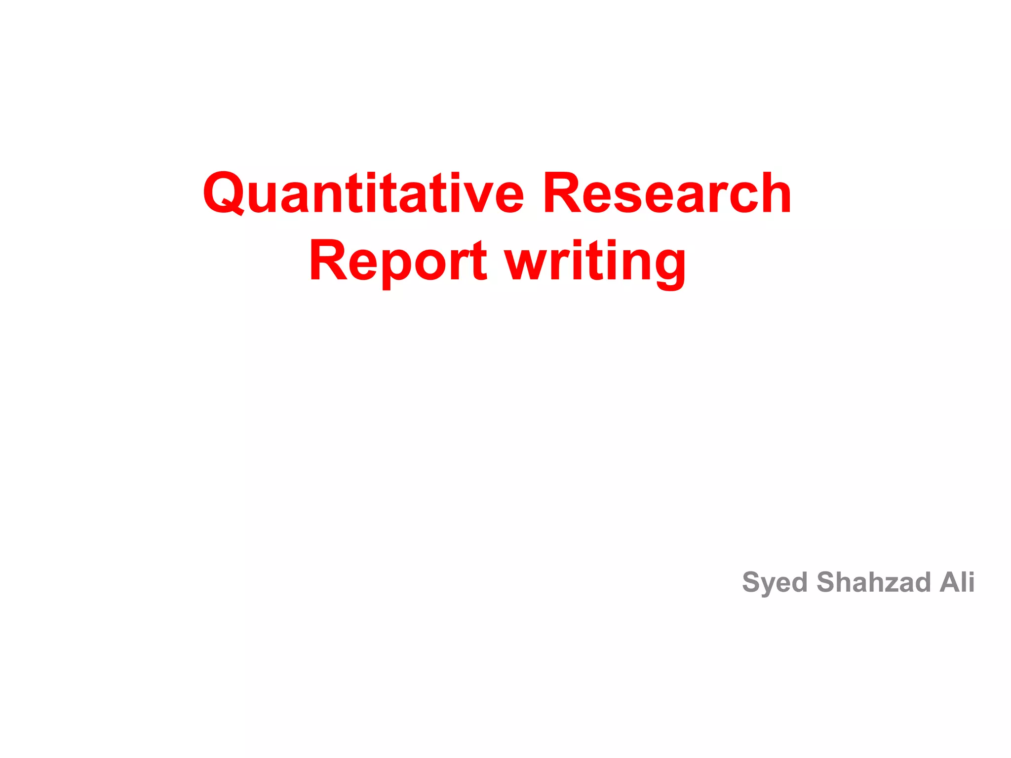 Quantitative report writing | PPT