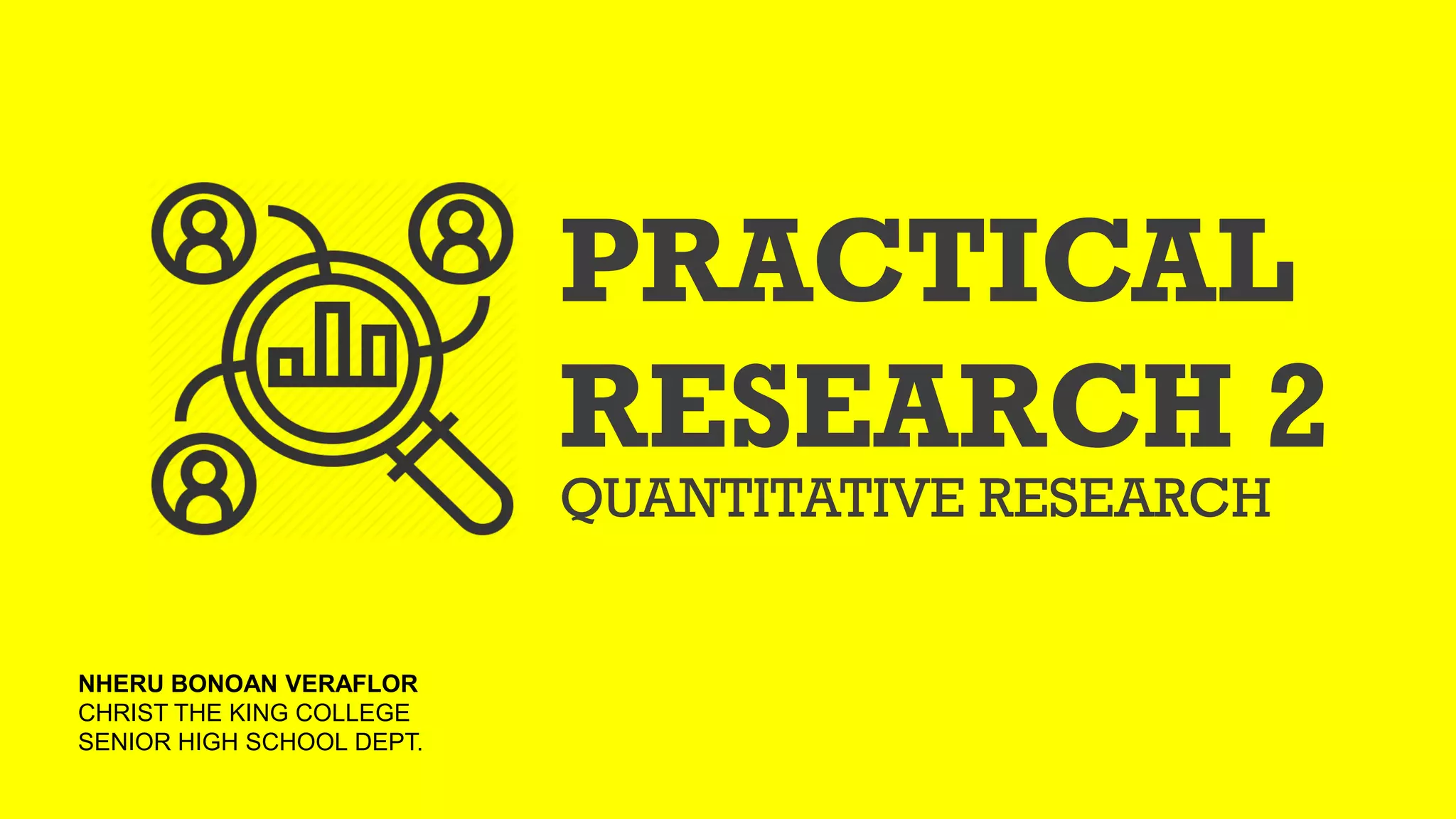 Practical Research 2 (Quantitative Research) | PDF