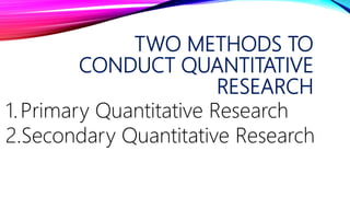 Quantitative research | PPTX