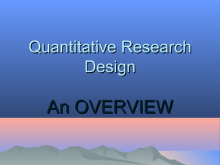 Quantitative research design (report) | PPT