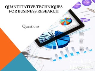 Quantitative techniques for business research | PPT | Science