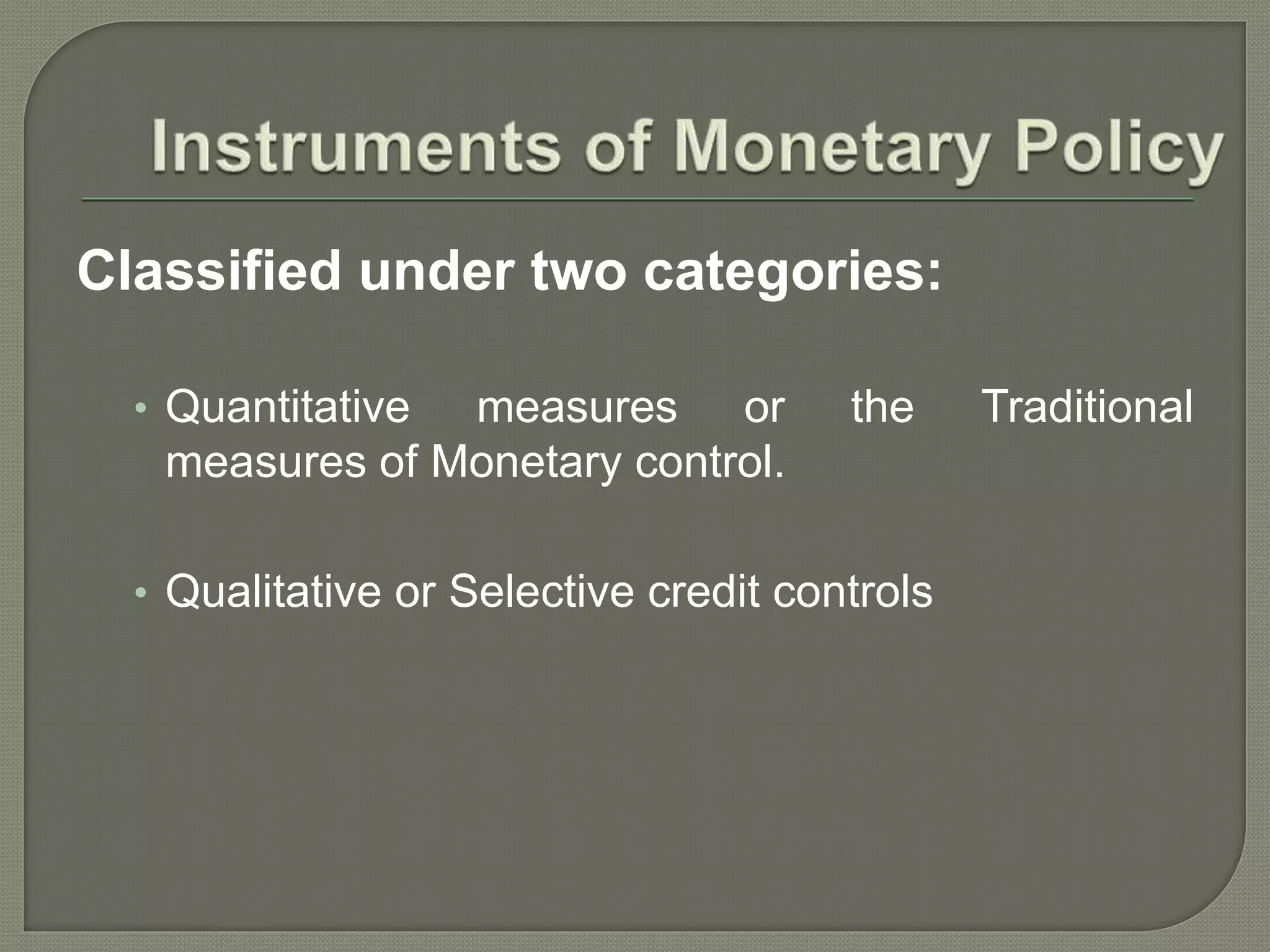 Quantitative tools of monetary policy | PPTX