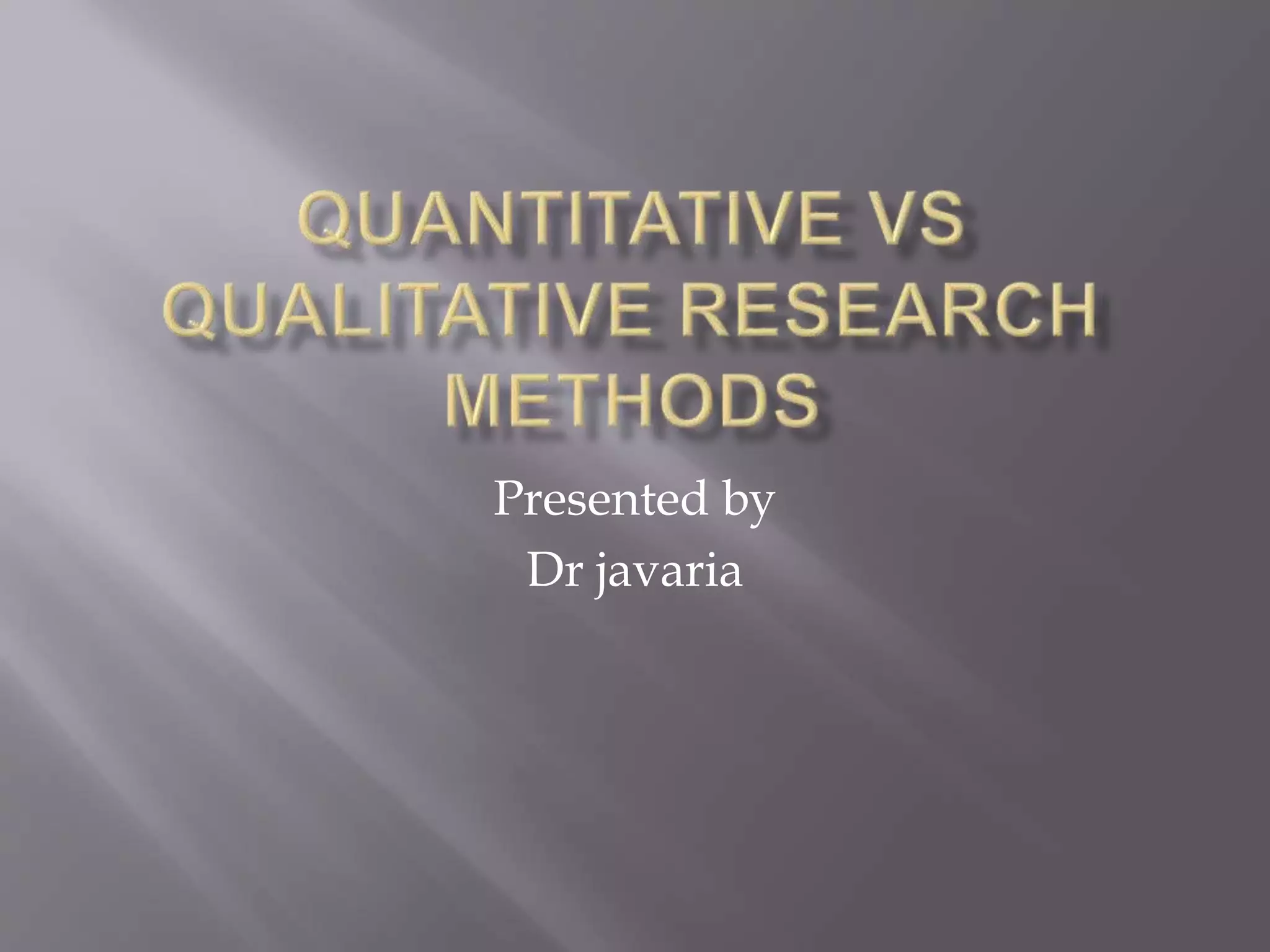 Quantitative VS Qualitative Research Methods.pptx