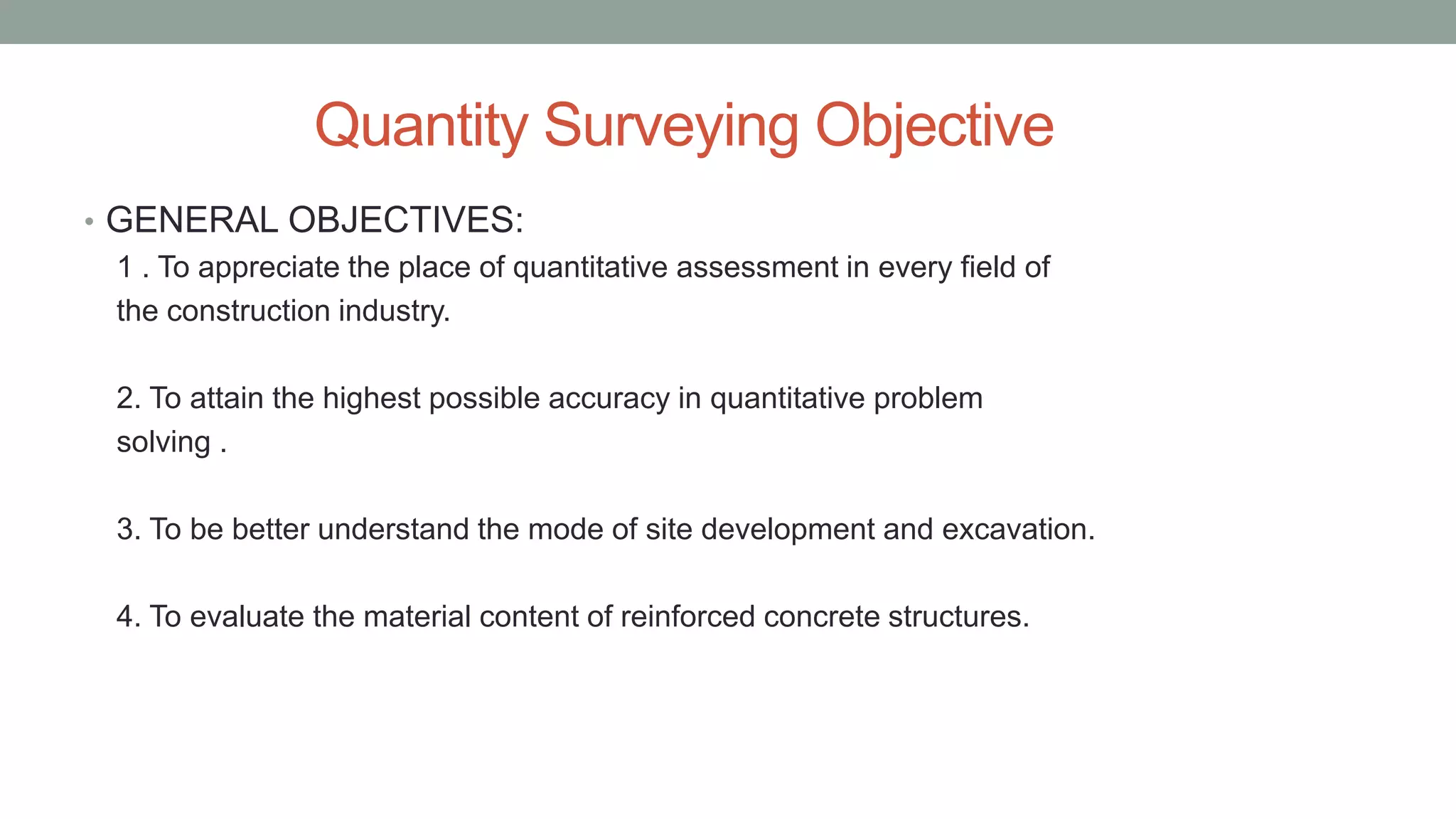 Quantity surveying -scope and purpose | PPTX