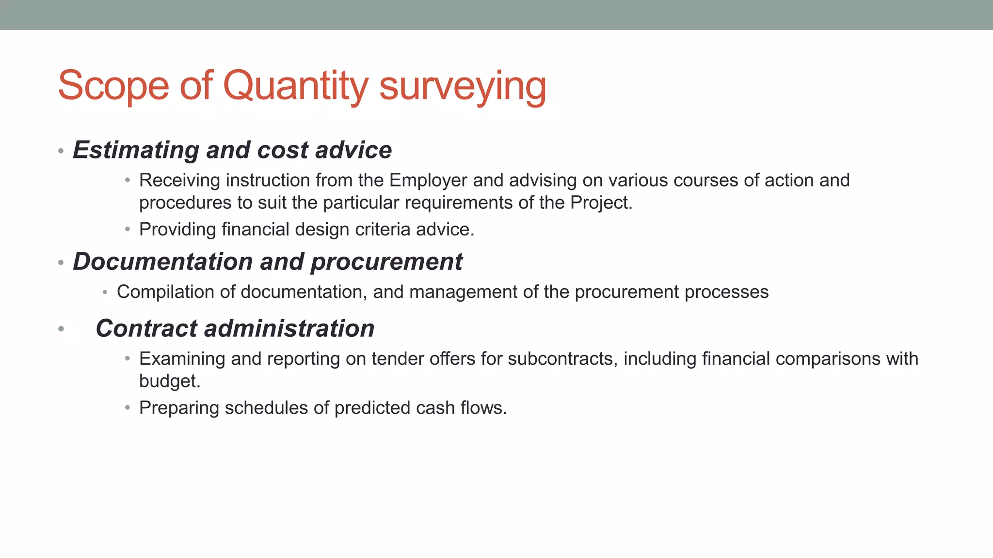 Quantity surveying -scope and purpose | PPTX