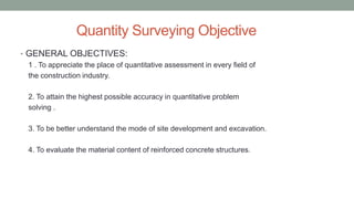 Quantity surveying -scope and purpose | PPTX