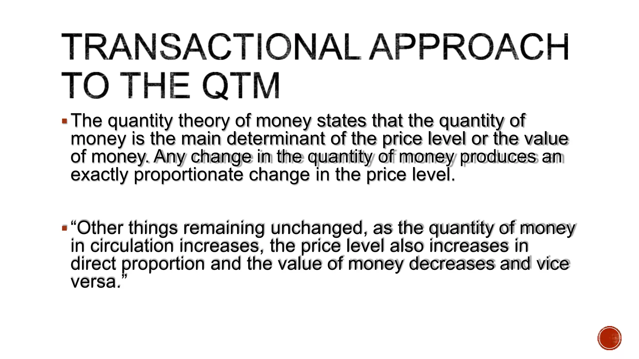 Quantity theory of money | PPTX