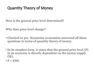 The Quantity Theory of Money (QTM) is a classical economic theory that ...