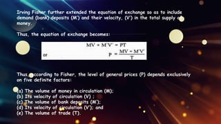 Quantity theory of money - Cash Transaction Approach | PPTX