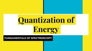 Quantization of Energy.pptx