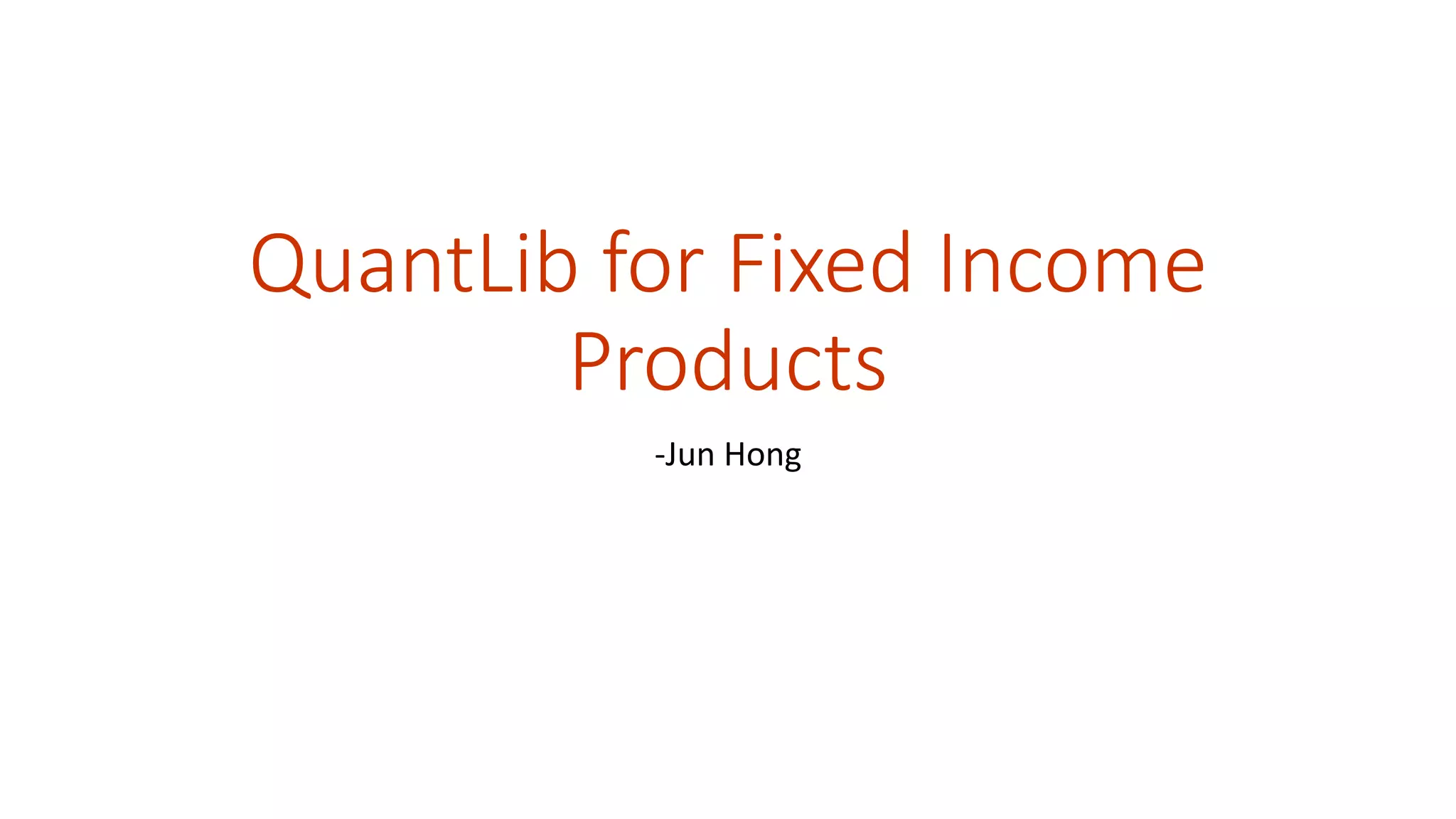 QuantLib Bond Analytics Tutorial | PPT