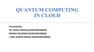 Quantum Computing in Cloud | PPTX