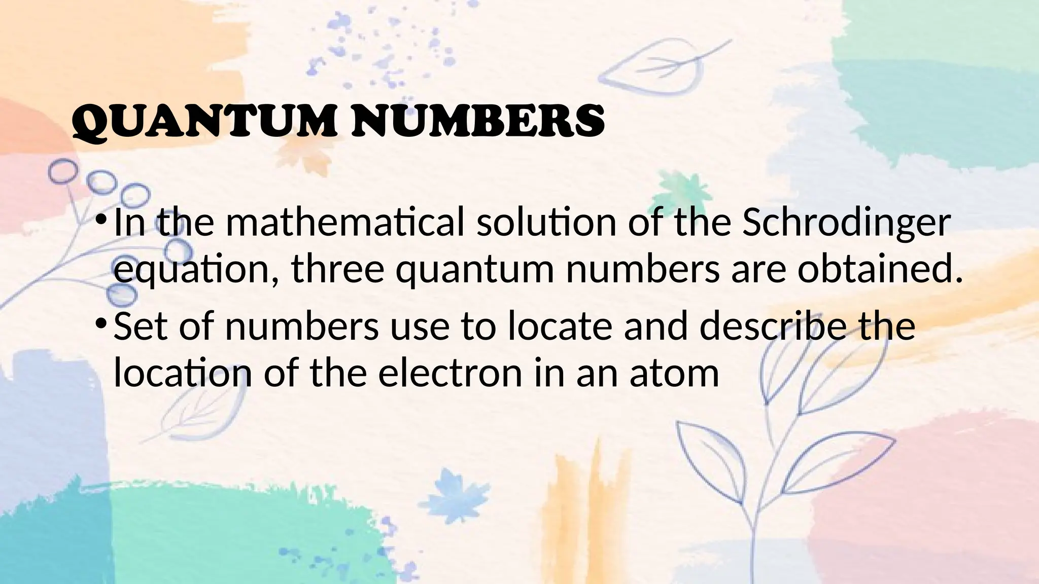QUANTUM-NUMBERS-AND-ELECTRON-CONFIGURATION-lesson2AND3.pptx