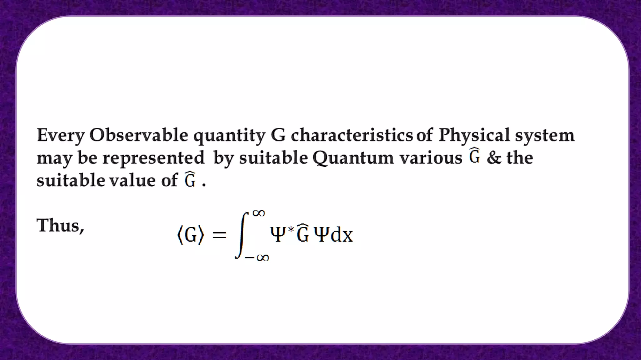Expectation Value & Operator in Quantum Physics | PPT