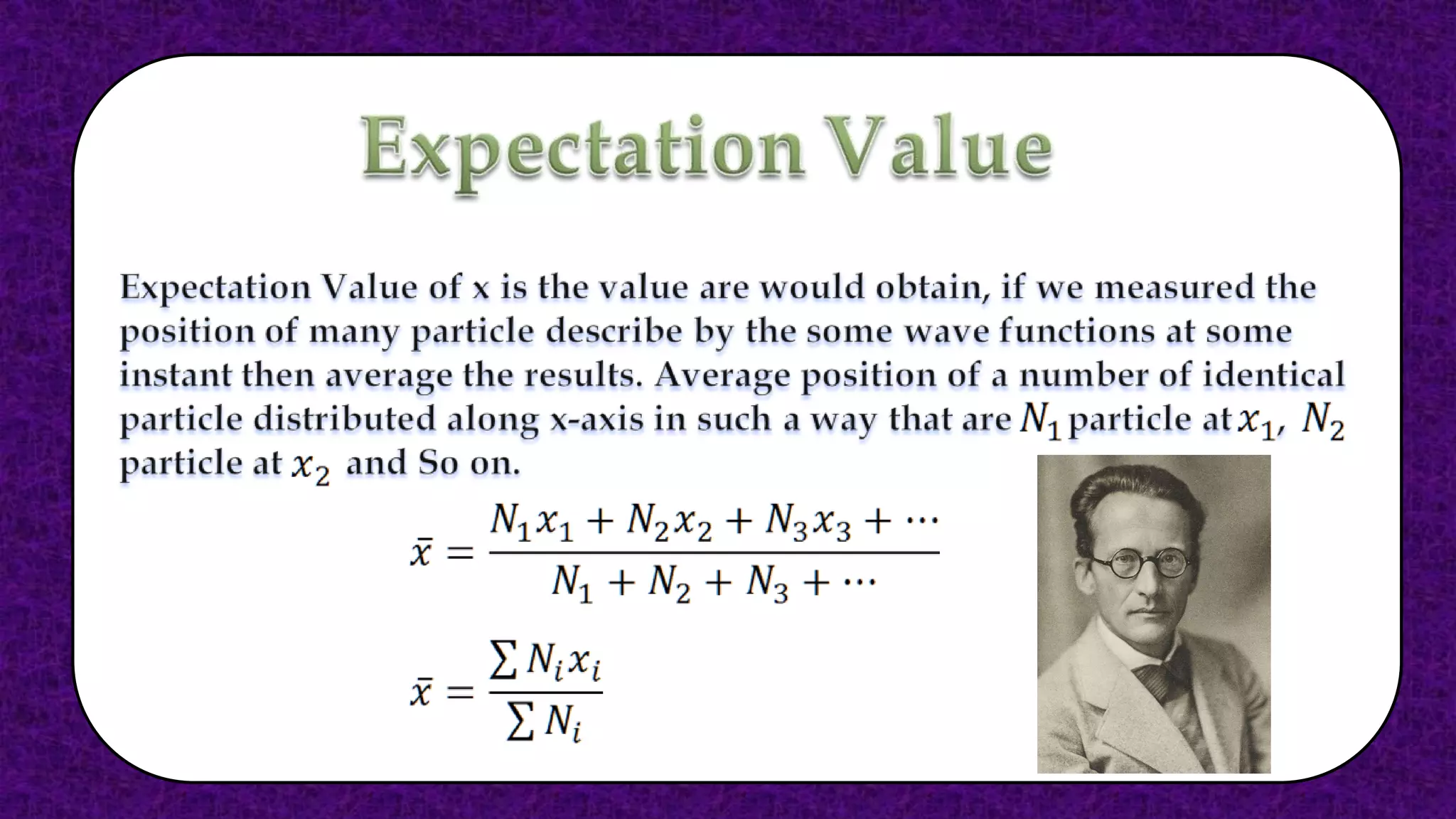 Expectation Value And Operator In Quantum Physics Ppt