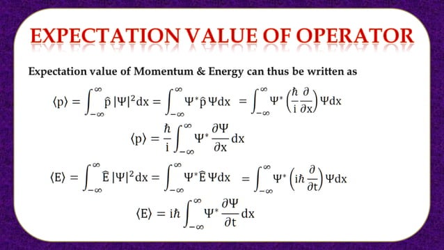 Expectation Value And Operator In Quantum Physics Ppt