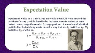 Expectation Value & Operator in Quantum Physics | PPT