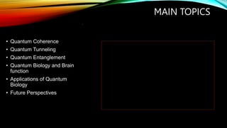 Quantum Biology.Quantaum Coherence,Quantum Tunneling,Quantum ...