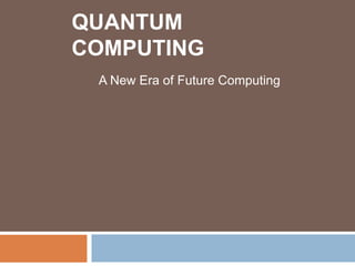 Quantum Computer | PPT