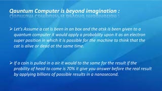 Quantum computer | PPTX