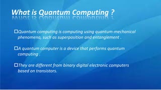 Quantum computer | PPTX