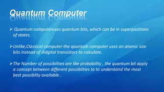 Quantum computer | PPTX