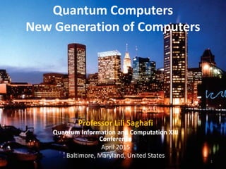 Quantum Computers New Generation of Computers PART1 by Prof Lili Saghafi | PDF