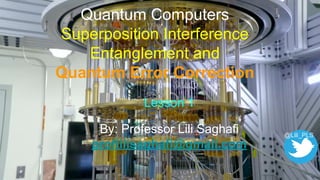 Quantum Computers_Superposition Interference Entanglement and Quantum Error Correction | PDF ...
