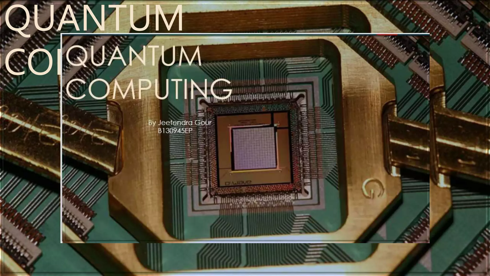 Quantum computing | PPT