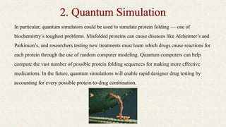 quantumcomputing..pptx and its application.qunatum simulation,quantum ...