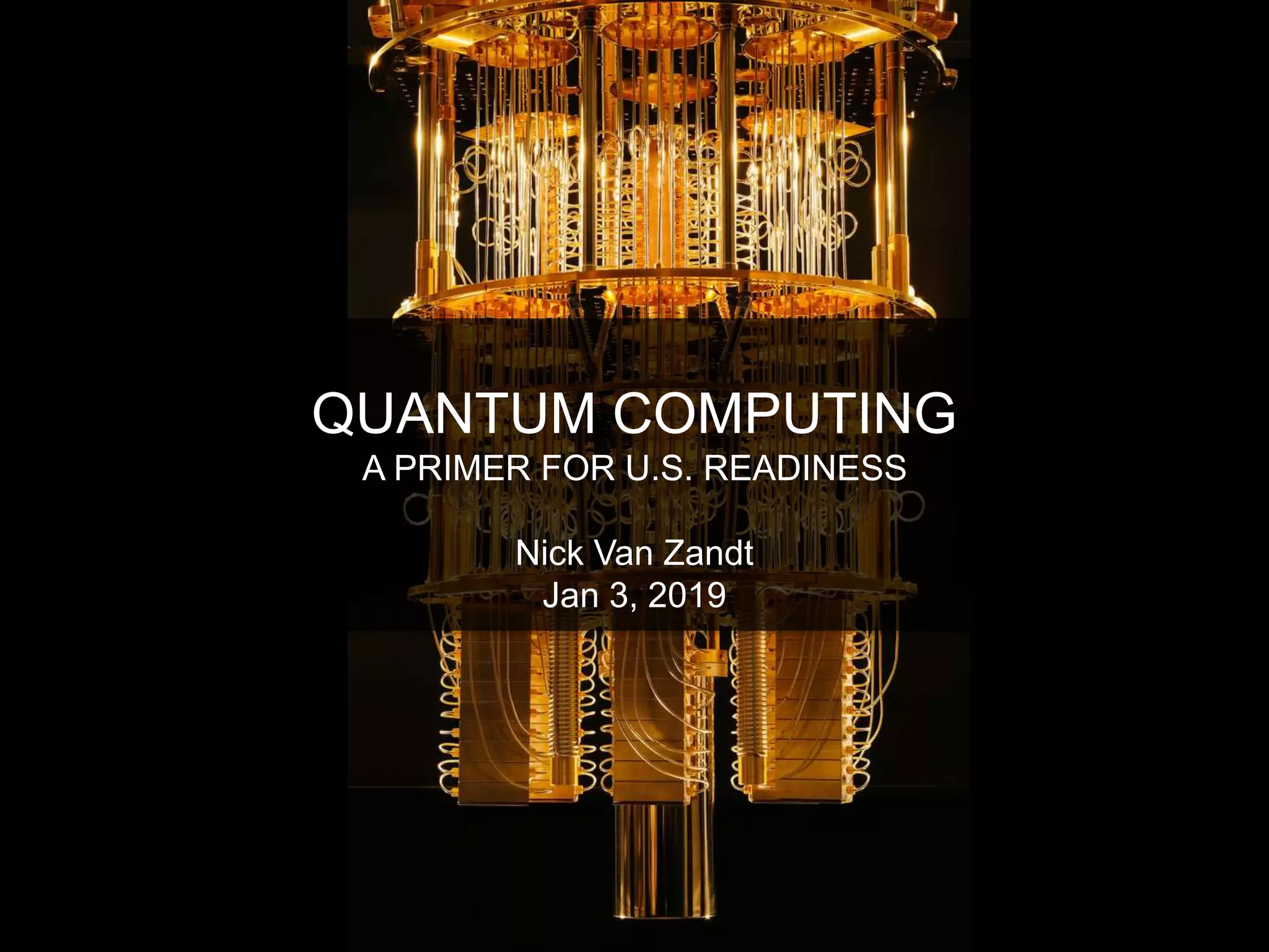 Quantum Computing: A Primer on U.S. Preparedness | PPTX