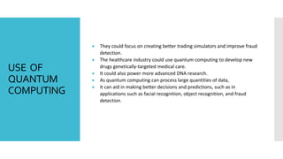 QUANTUM COMPUTING APPLICATION.pptx