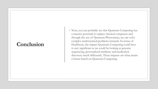 Quantum Computing in Health-care [Saswat].pptx