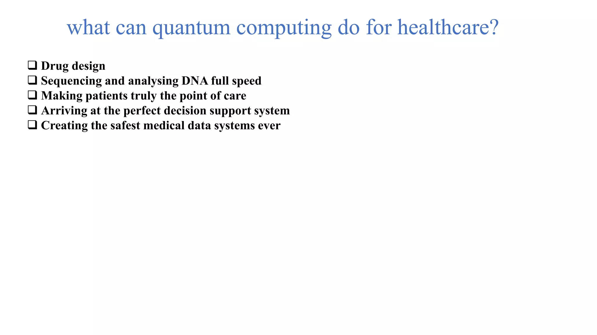 Quantum computing in medical technology | PPTX