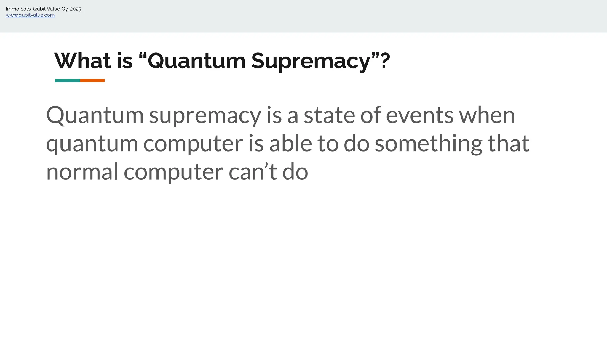 Quantum computing in practice 2025, Immo Salo, Qubit Value Oy.pdf