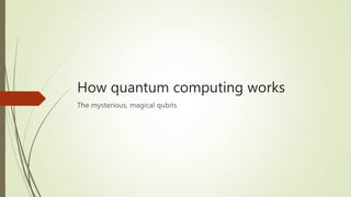 Quantum Computing and its security implications | PPTX