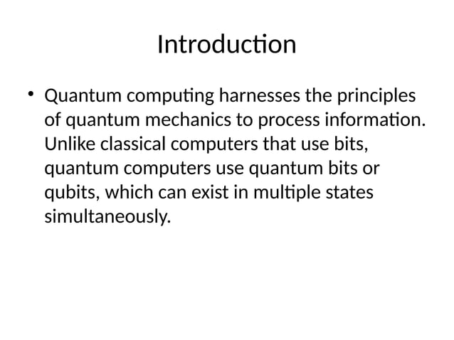 Quantum computing basics, power point presentation | PPTX