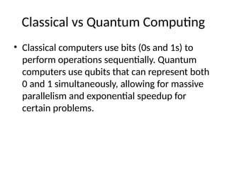 Quantum computing basics, power point presentation | PPTX