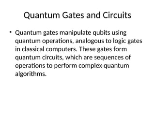 Quantum computing basics, power point presentation | PPTX