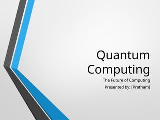 Quantum Computing presentation ppt form some slides | PPT