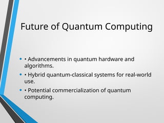 Quantum Computing presentation ppt form some slides | PPT