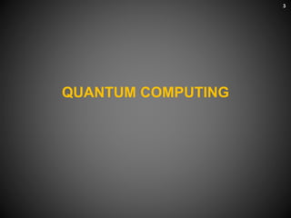 Quantum computing presentation 200115 | PPTX
