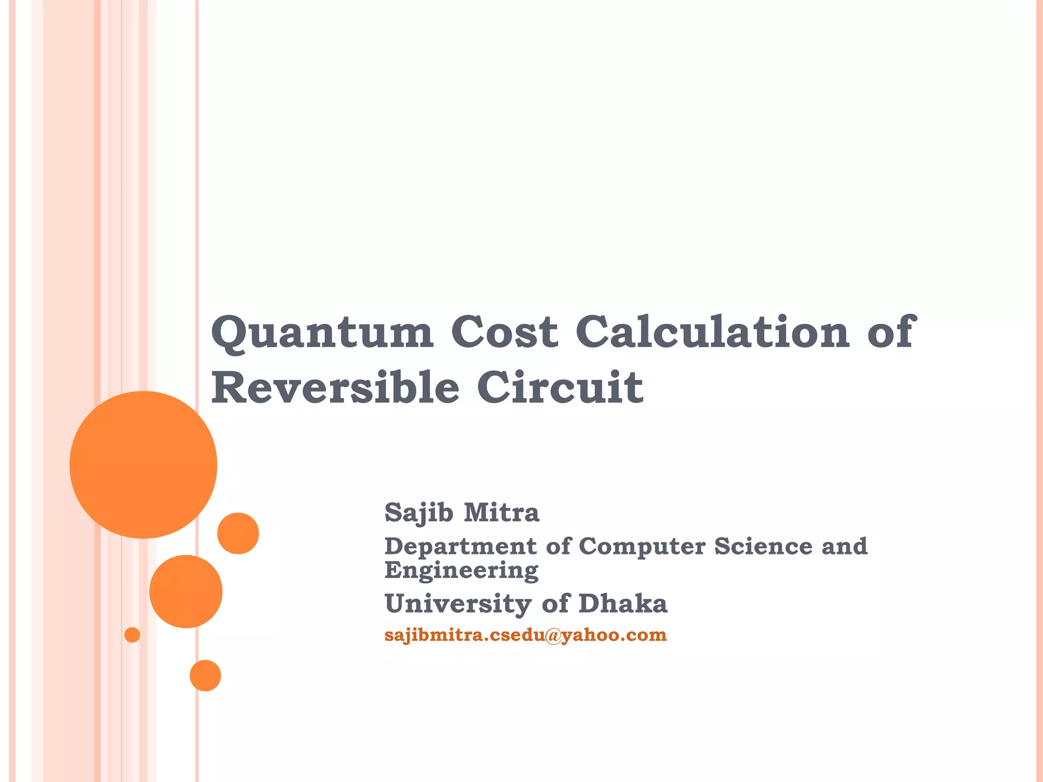Quantum Cost Calculation Of Reversible Circuit Ppt Programming
