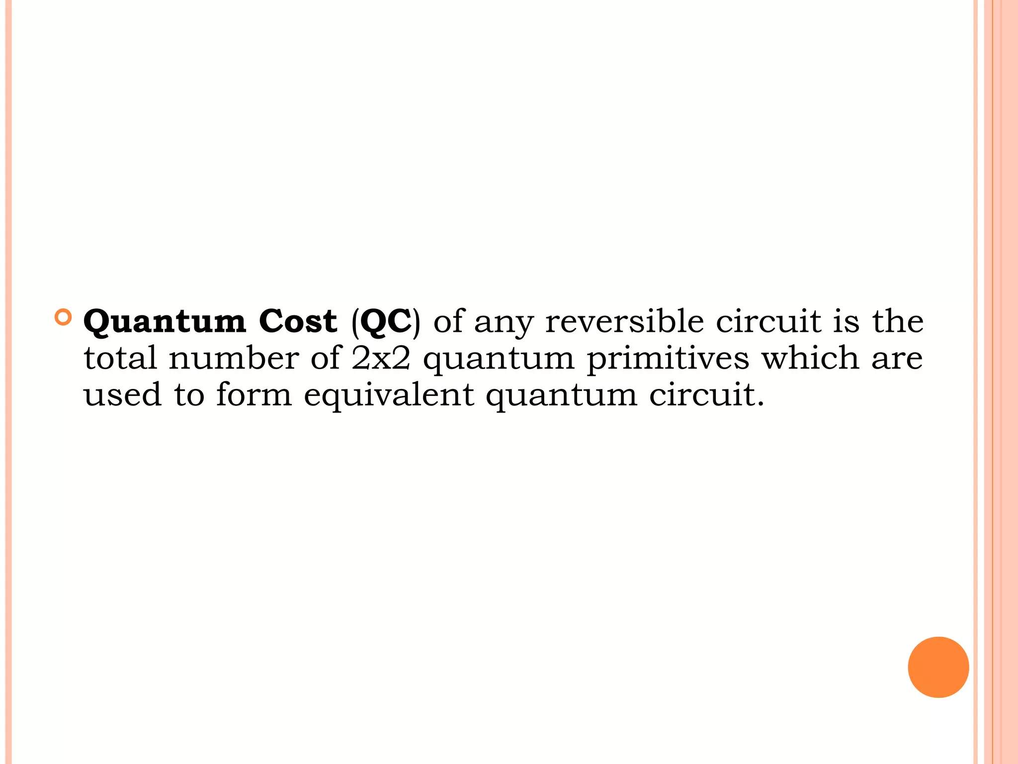 Quantum Cost Calculation Of Reversible Circuit Ppt Programming Languages Computing