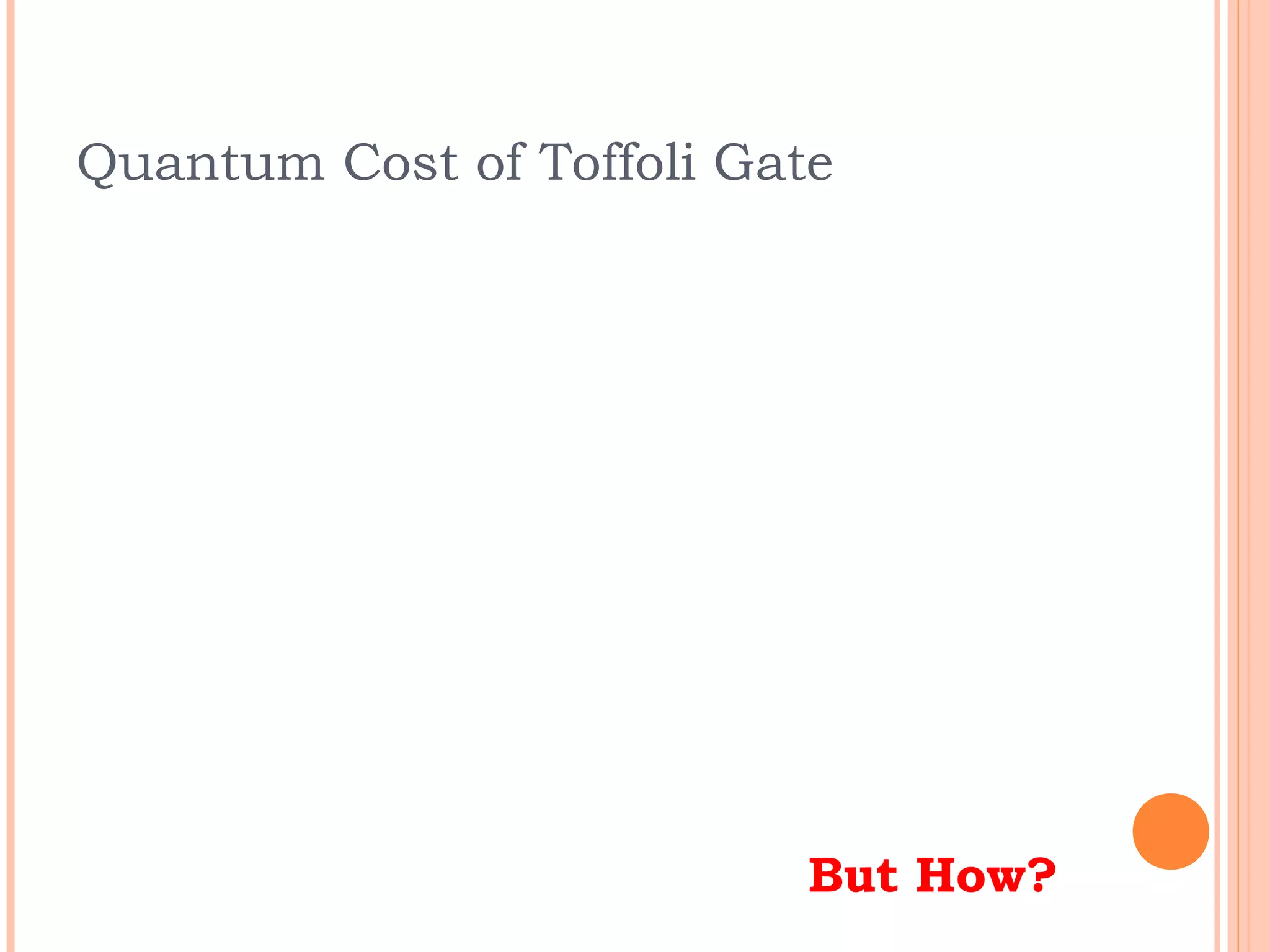 Quantum Cost Calculation Of Reversible Circuit Ppt Programming