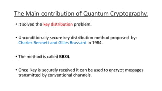 Quantum cryptography | PPTX