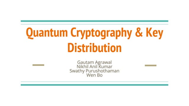 Quantum Cryptography & Key Distribution.pptx