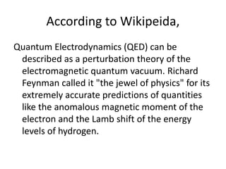 New Energy Part 3: The Science - Quantum Electrodynamics | PPTX