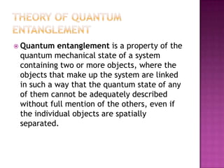 Quantum entanglement | PPTX