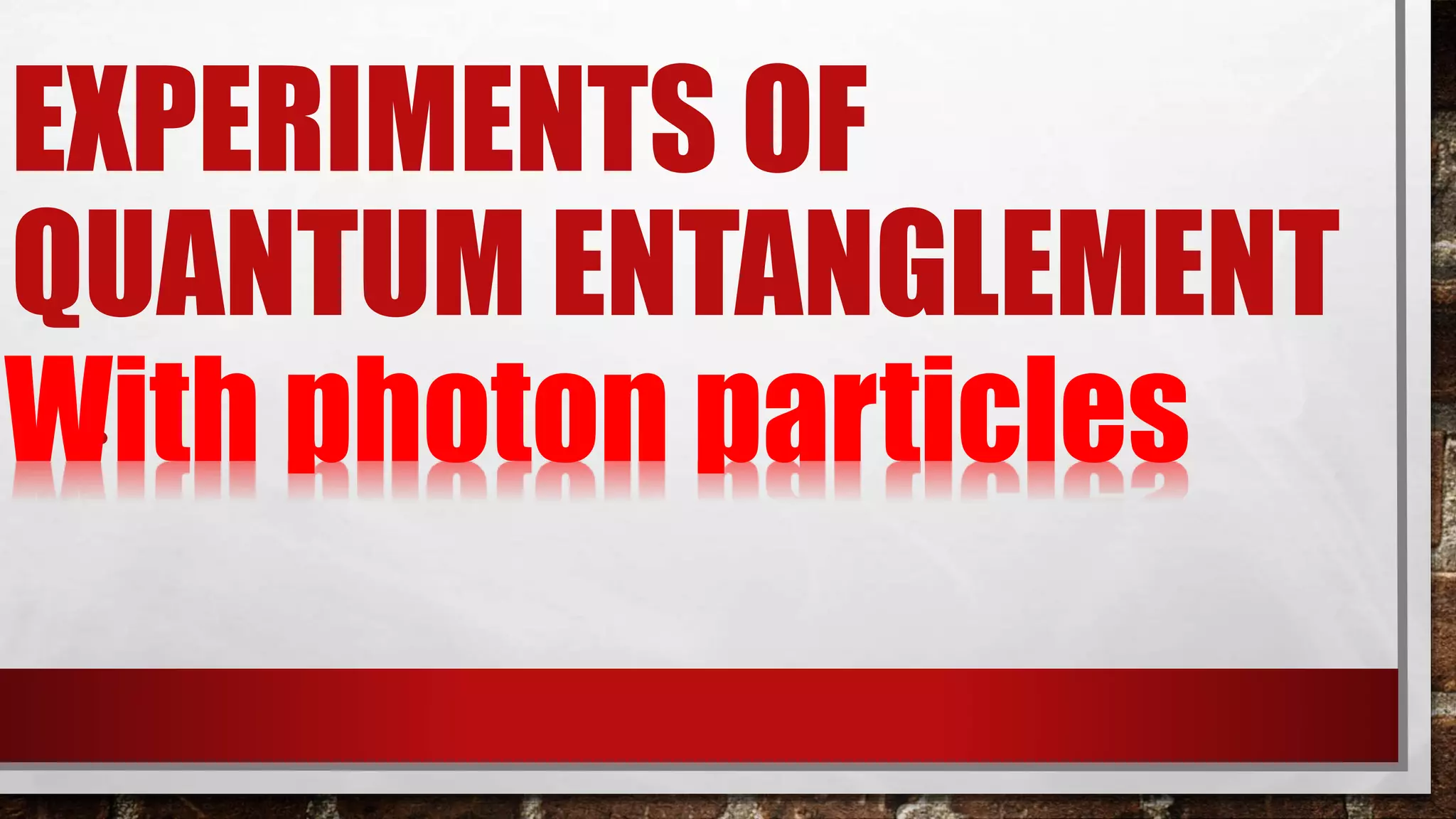 Quantum entanglement.pptx